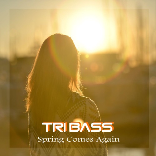 Stream Tri Bass - Spring Comes Again by Tri Bass | Listen online for ...