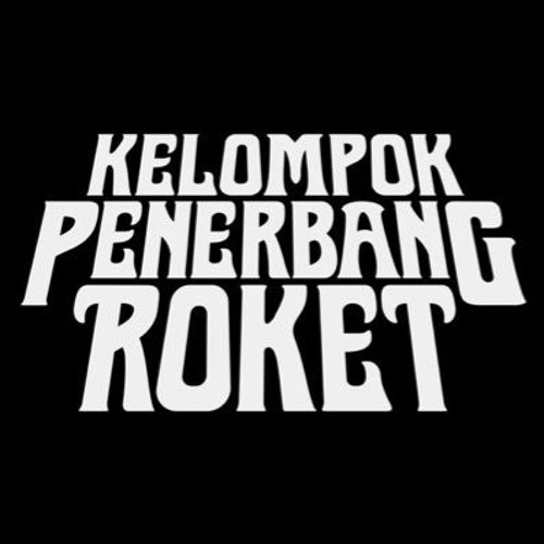 Stream Kelompok Penerbang Roket - Pencarter Roket by Reza Fahlevi ...