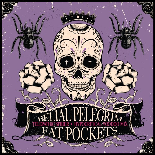 Stream Belial Pelegrim & Fat Pockets - Telepathic Spider (Hypocritical ...