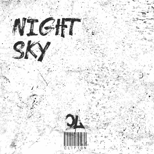 Stream Night Sky by Clifton Lucas | Listen online for free on SoundCloud