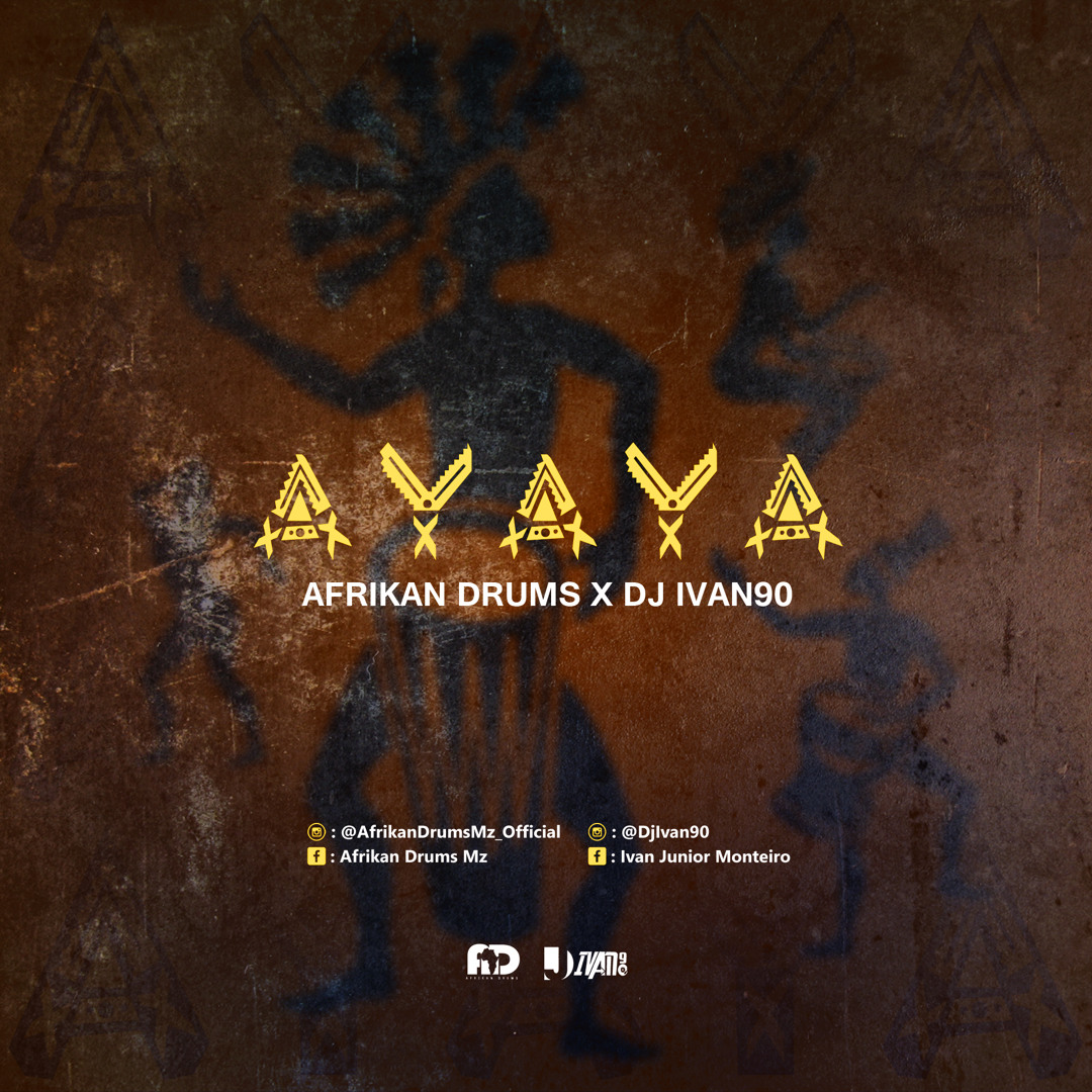 Stream AYAYA Feat Dj Ivan90 by Afrikan Drums | Listen online for free ...