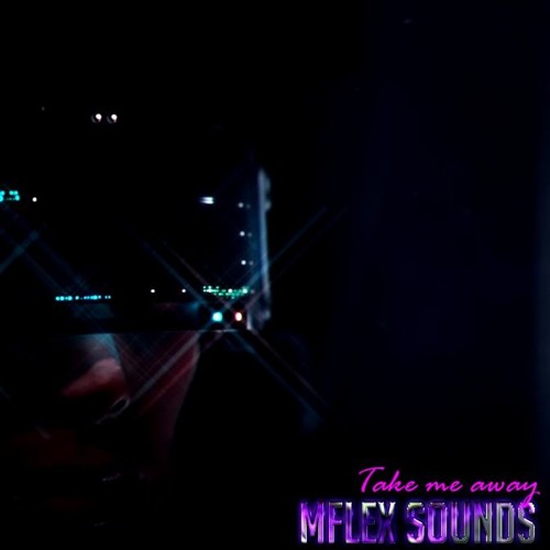Stream Mflex Sounds feat. Ghost Girl - Take Me Away by MFLEX SOUNDS | Listen online for free on ...