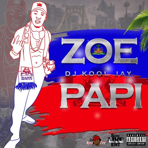 Stream Dj Kool Jay - Zoe Papi (dirty ) by DJ Kool Jay | Listen online for free on SoundCloud