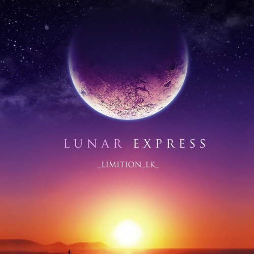 Stream Lunar Express Part.0 (2015.8) by recoma | Listen online for free ...