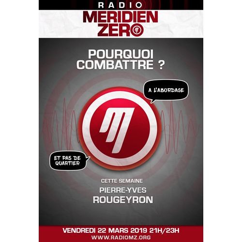 Stream Emission n°370 : "Pourquoi combattre ?" by Radio Méridien Zéro ...