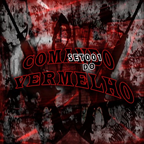 Stream SET 001 DO COMANDO VERMELHO (DJ LH O ASTRO) SÓ AS MELHORES 2019 ...