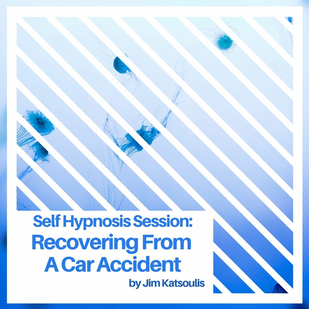 Stream episode Self Hypnosis Session: Recovering From A Car Accident by ...