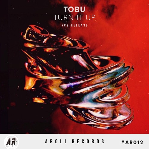 Stream Tobu - Turn It Up by Aroli Records | ASA Graphics | Listen ...