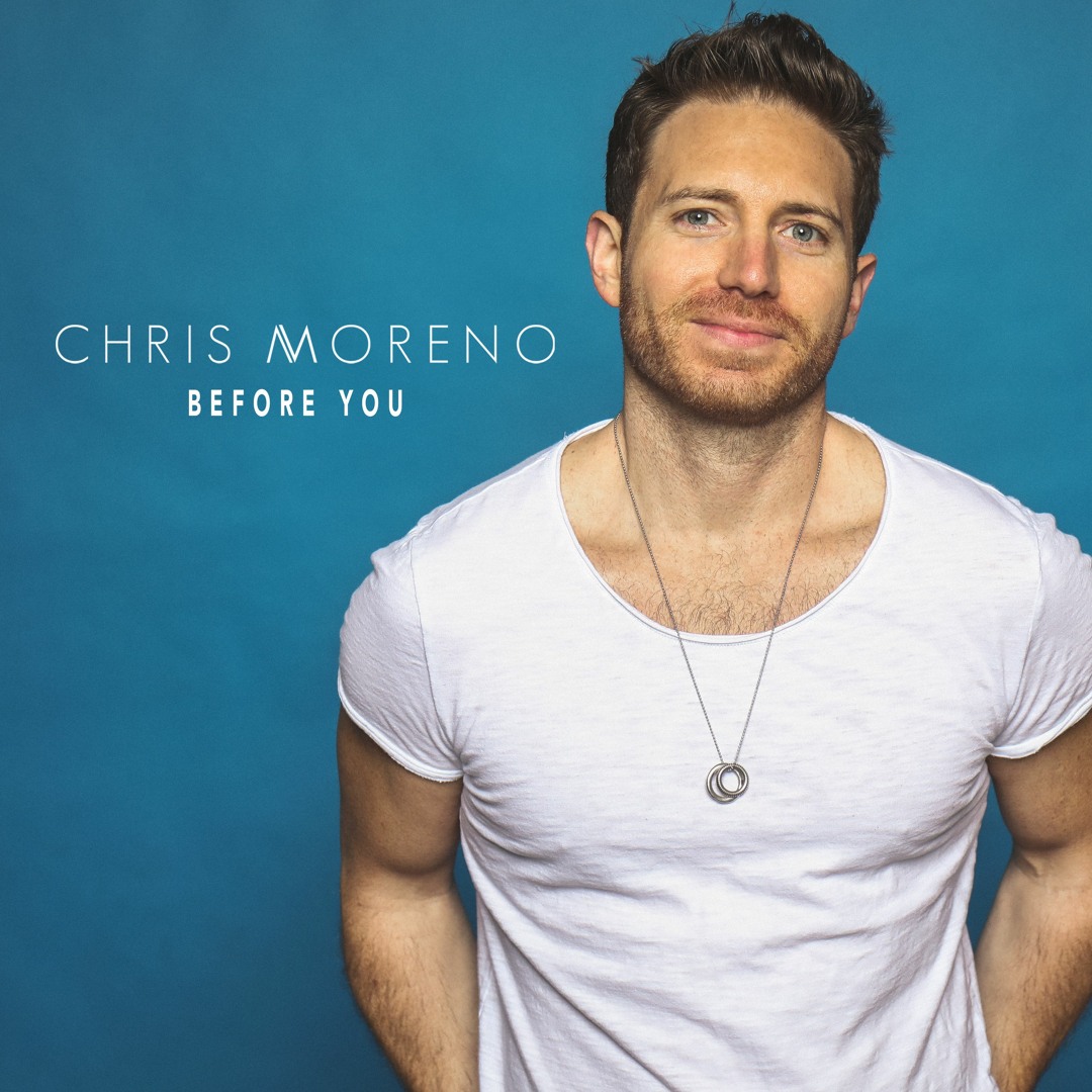 Stream Before You by Chris Moreno | Listen online for free on SoundCloud