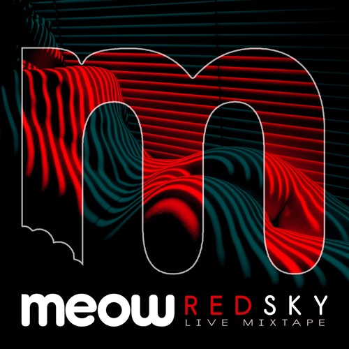 Stream Meow - Red Sky by Adam Meow | Listen online for free on SoundCloud
