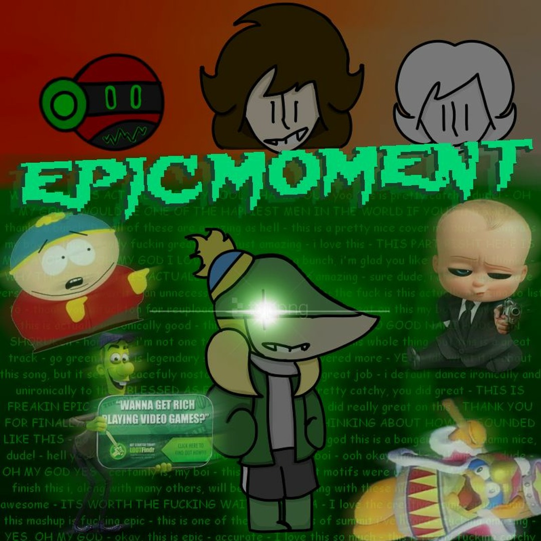 Stream [Birthday Special!] EPIC MOMENT [My Self-Insert HOT GARBAGE] by ...