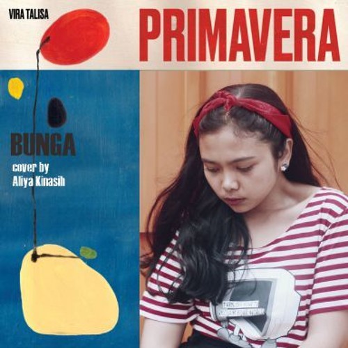 Stream Vira Talisa - Bunga [cover] by Aliya Kinasih | Listen online for ...
