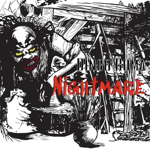 Stream Nightmare by DINGO ROMA | Listen online for free on SoundCloud
