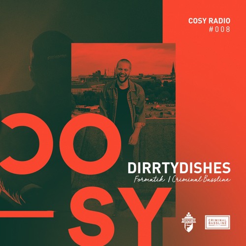 Stream Cosy Radio DirrtyDishes #008 by Cosy | Listen online for free on ...