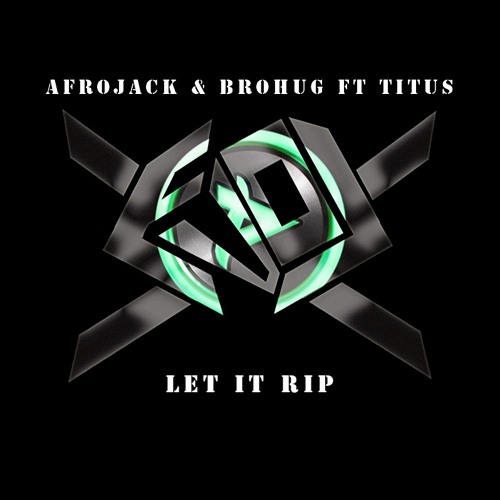 Stream Afrojack & Brohug Ft Titus - Let It Rip (Evol Remix) by Evol ...
