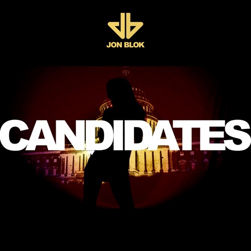 Stream Candidates by JON BLOK | Listen online for free on SoundCloud