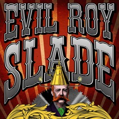 Pañal Malvado Roy Slade