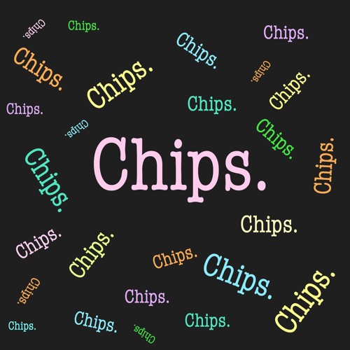 Stream Chips. by thuflu | Listen online for free on SoundCloud