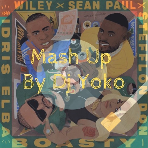 Stream Boasty [MashUp Contra La Pared By Dj Yoko] - Wiley, Stefflon Don ...