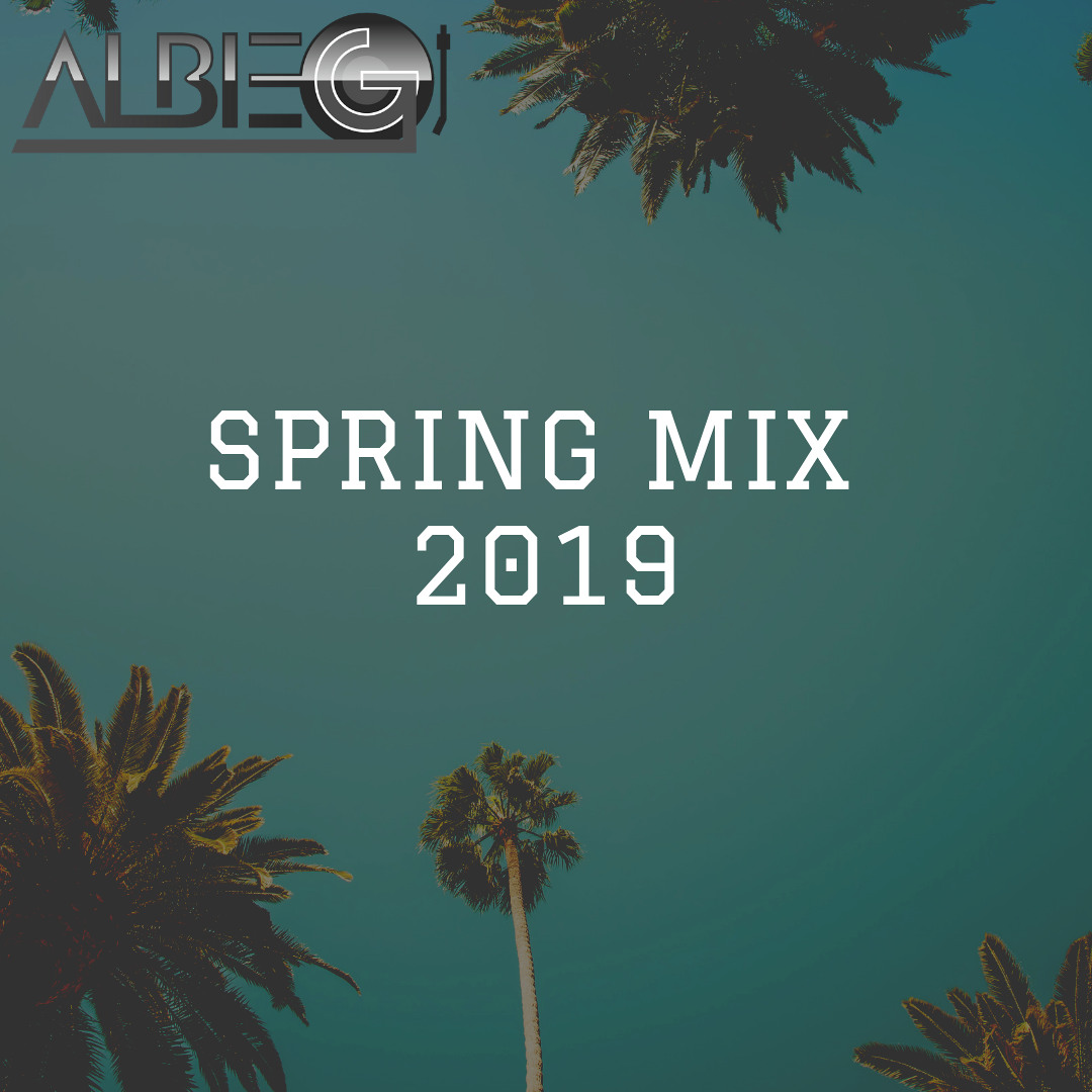 Stream SPRING MIX 2019 by AlbieG | Listen online for free on SoundCloud