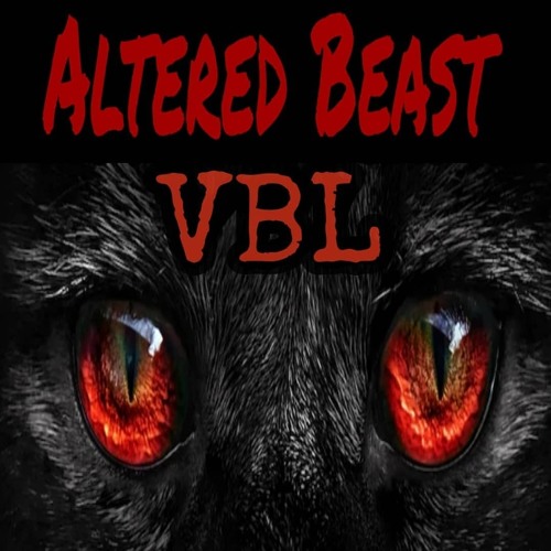 Stream Altered Beast by VBL | Listen online for free on SoundCloud