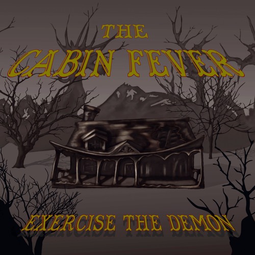 Stream Exercise The Demon by The Cabin Fever | Listen online for free ...