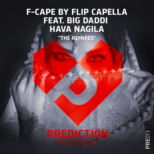 Stream F-Cape by Flip Capella feat. Big Daddi - Hava Nagila (Hardstyle ...