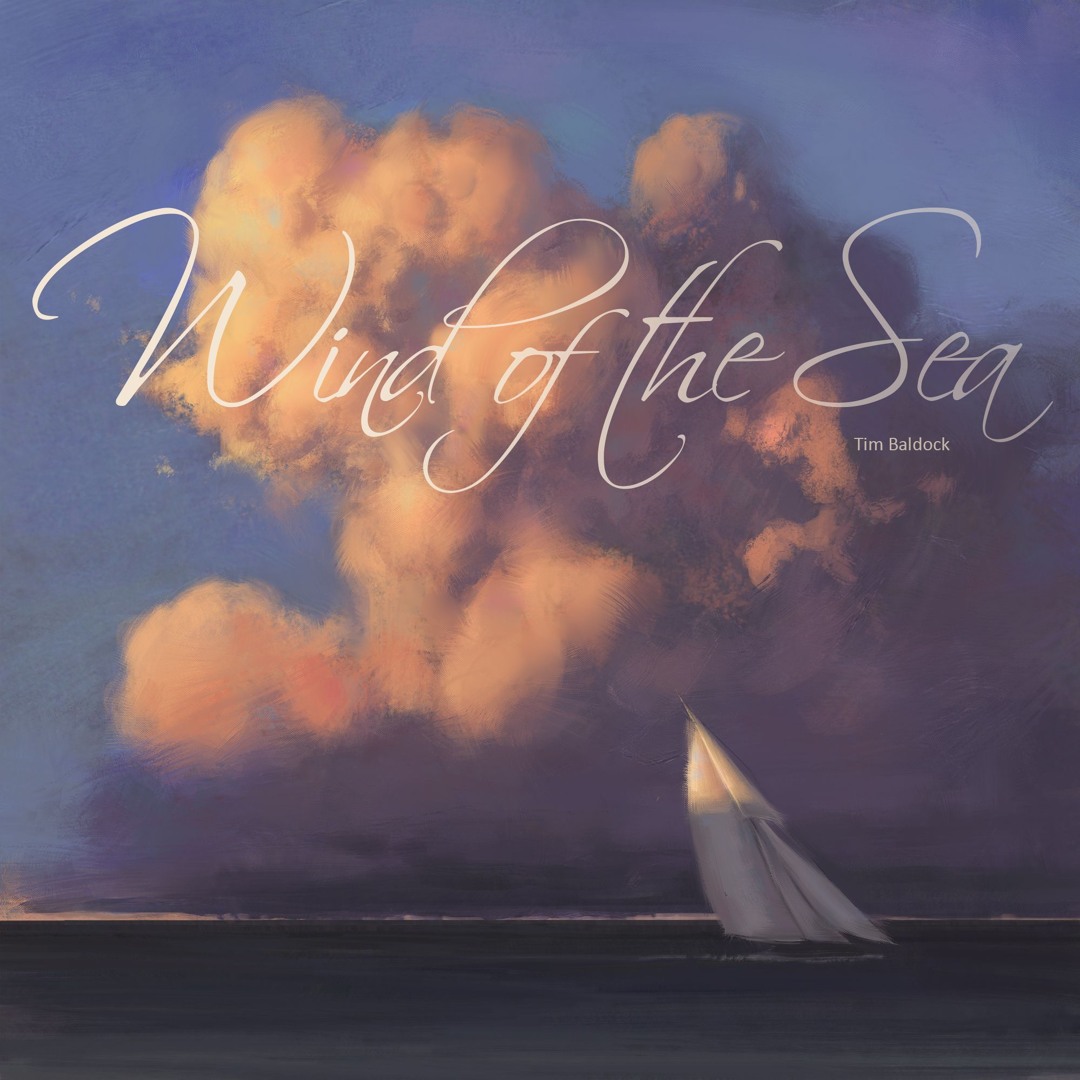 Stream Wind of the Sea by Tim Baldock | Listen online for free on ...