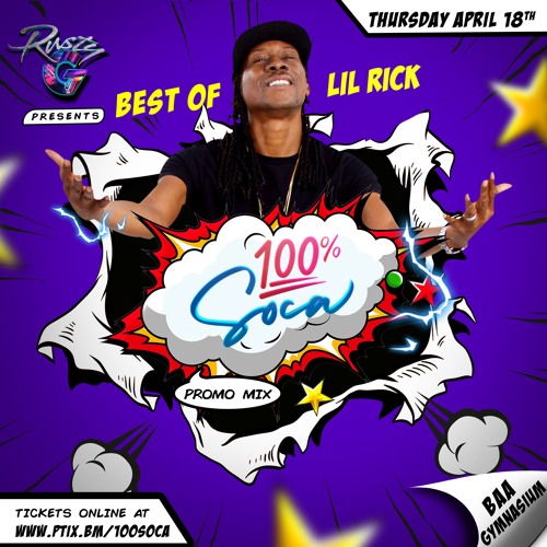 Stream Best of Lil Rick - 100% Soca Promo Mix - For promo use only by ...