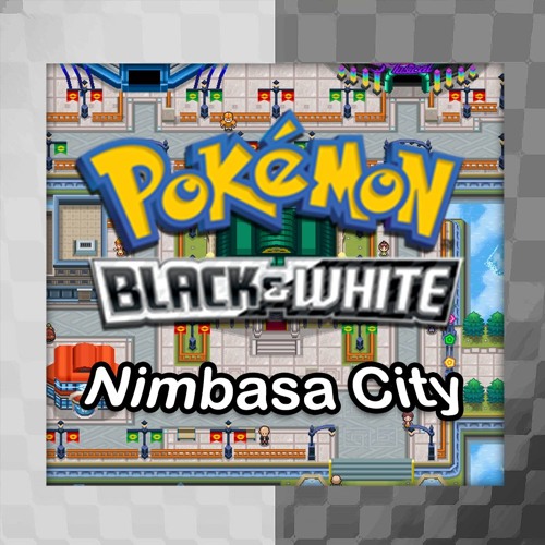 Stream Pokémon Black & White - Nimbasa City (Arrangement) by Hyuga ...