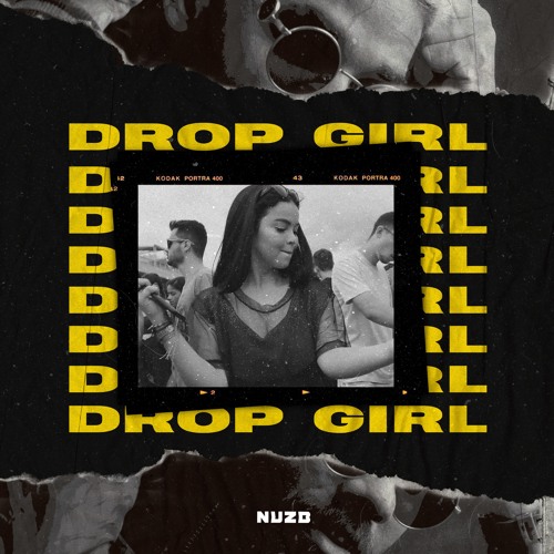 Stream Drop Girl by NUZB | Listen online for free on SoundCloud