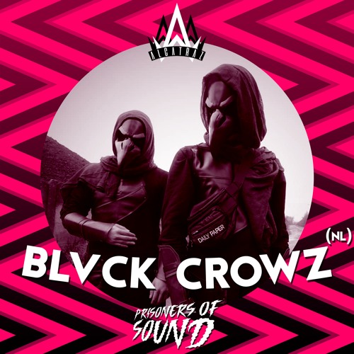 Stream BLVCK CROWZ @ ALCATRAZ by BLVCK CROWZ | Listen online for free ...