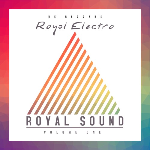 Stream Royal Sound (VOLUME ONE) by Royal Electro | Listen online for ...