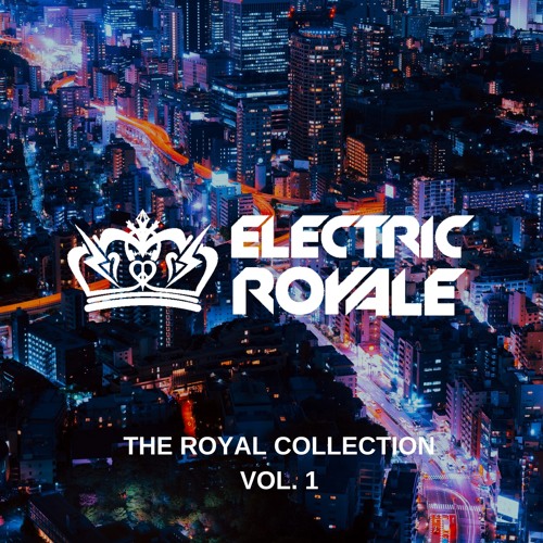 Stream The Royal Collection Vol. 1 by Electric Royale | Listen online ...