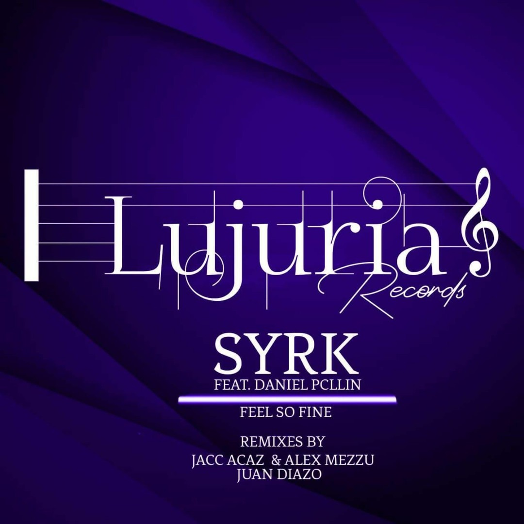 Stream Syrk FT. Daniel Pcllin Feel So Fine (JacC Acaz & Alex Mezzu ...