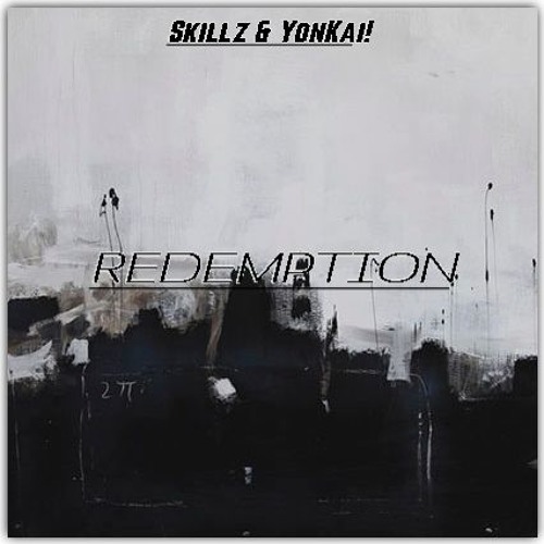 Stream Skillz & YonKai! - Redemption by YonKai! | Listen online for ...