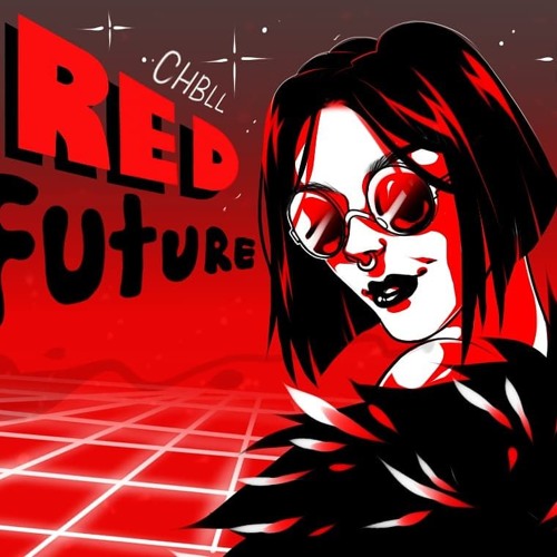 Stream Red future by CHBLL | Listen online for free on SoundCloud