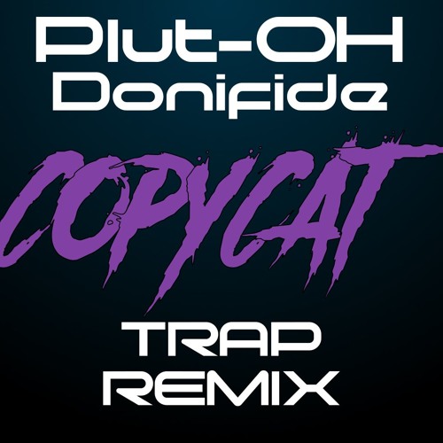 Stream Billie Eilish - CopyCat (Trap Remix) by Plut-OH Music | Listen ...