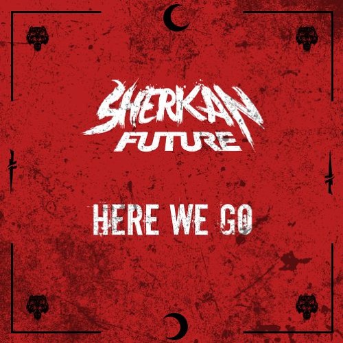 Stream Sherkan Future - Here We Go (Free DL) by SHERKAN FUTURE | Listen ...