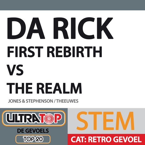 Stream Da Rick: The First Rebirth vs the Realm - Classic Mash mix by DJ ...