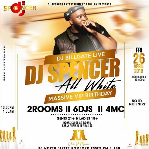 Stream Live Mix Mixed By Billgates For DJ Spencer's ALL WHITE MASSIVE ...