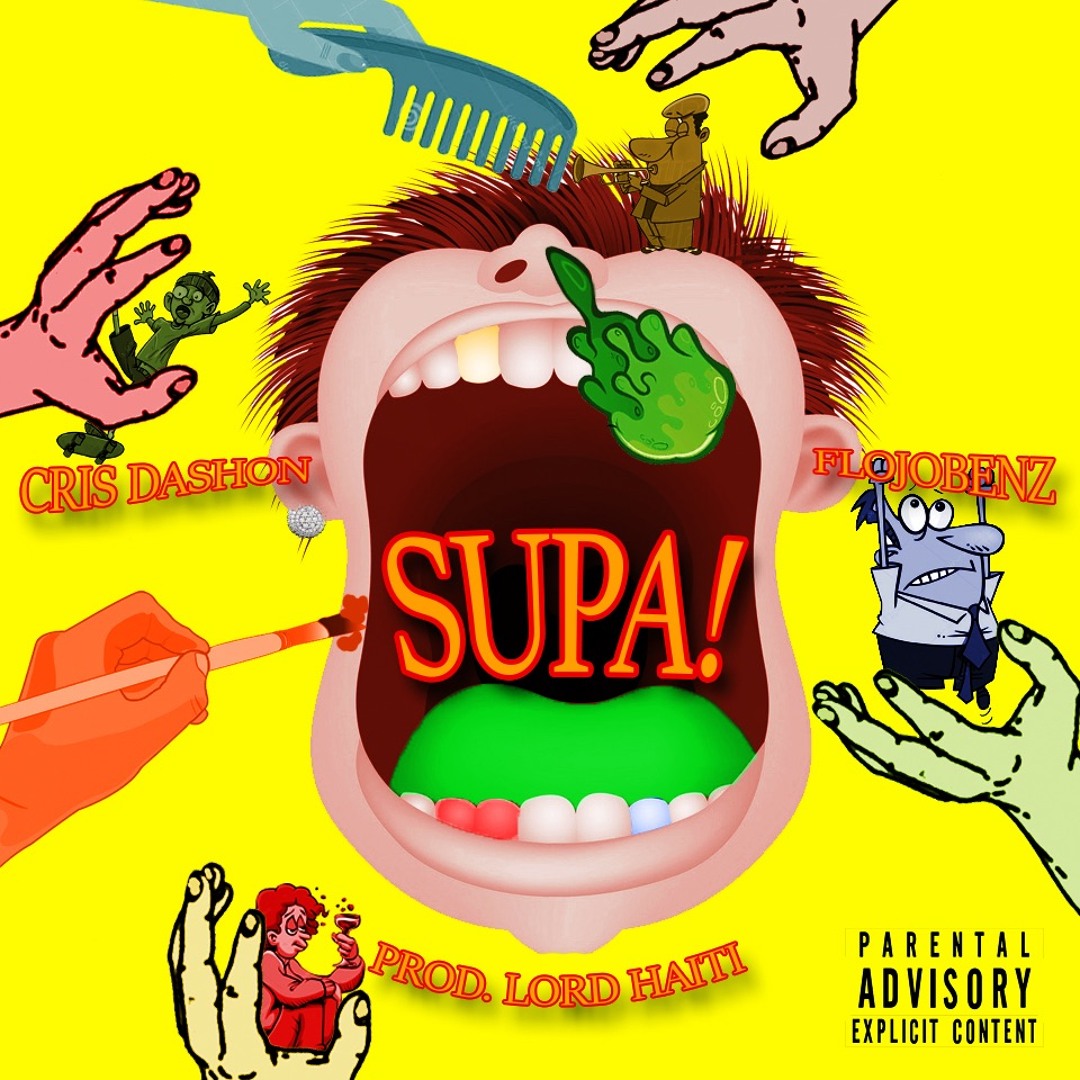 Stream SUPA! ( Ft. FlojoBenz )prod. Lord Haiti by Cris DaShon | Listen ...