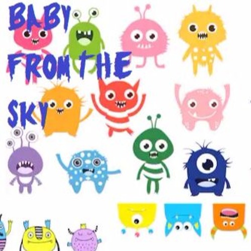 Stream Baby From The Sky - Nicholas Camarena by NicholasCamarena ...