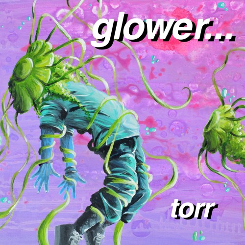 Stream glower by torr | Listen online for free on SoundCloud