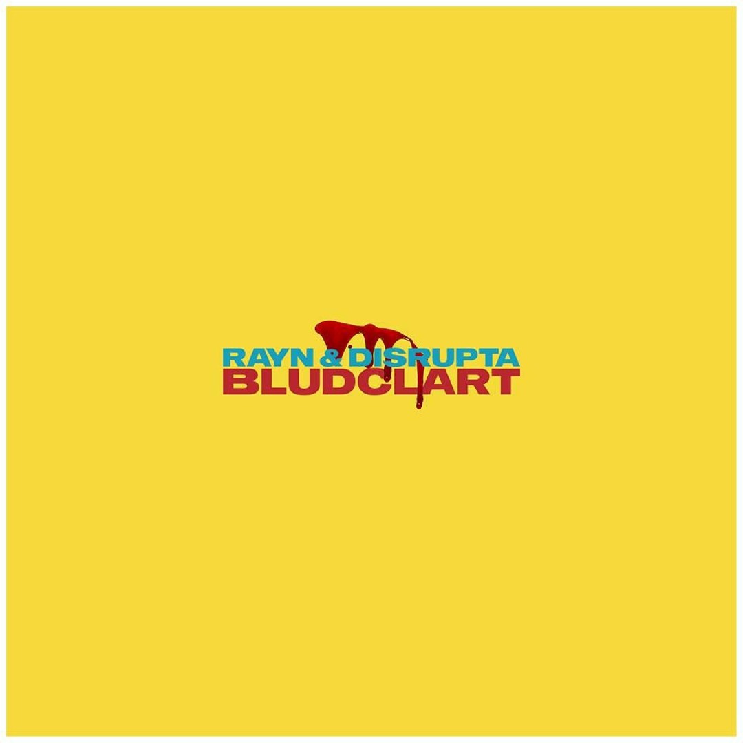 Stream Disrupta x Rayn - Bludclart (FREE DOWNLOAD) by RAYN | Listen ...