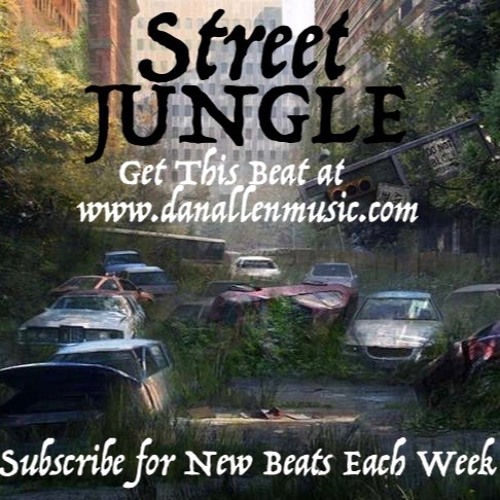 Stream Street Jungle - Rap Beat Hip Hop Instrumental By: DanAllenMusic ...