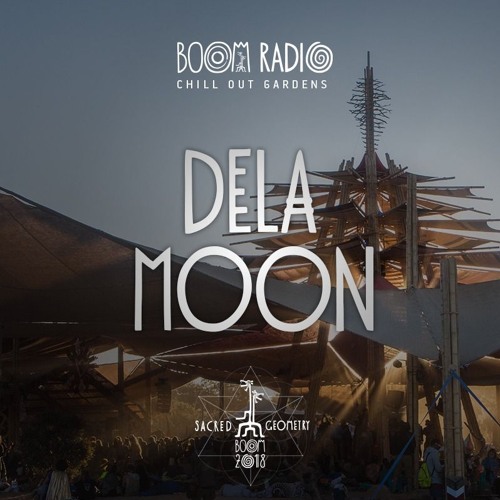 Stream dela Moon - live @ Boom Festival 2018 (Chillout Gardens - day 6 ...