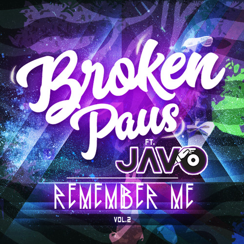 Stream Broken Paus Ft Javo Scratch - Remember Me Vol. 2 by JAVO Scratch ...