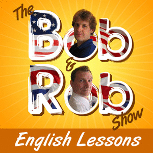 Stream Lesson 10 - The Bob and Rob Show Podcast by Noself | Listen ...