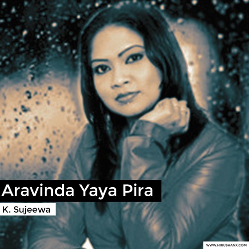 Listen to Aravinda Yaya (K.Sujeewa) by HirushanX in Sinhala Old Hits ...